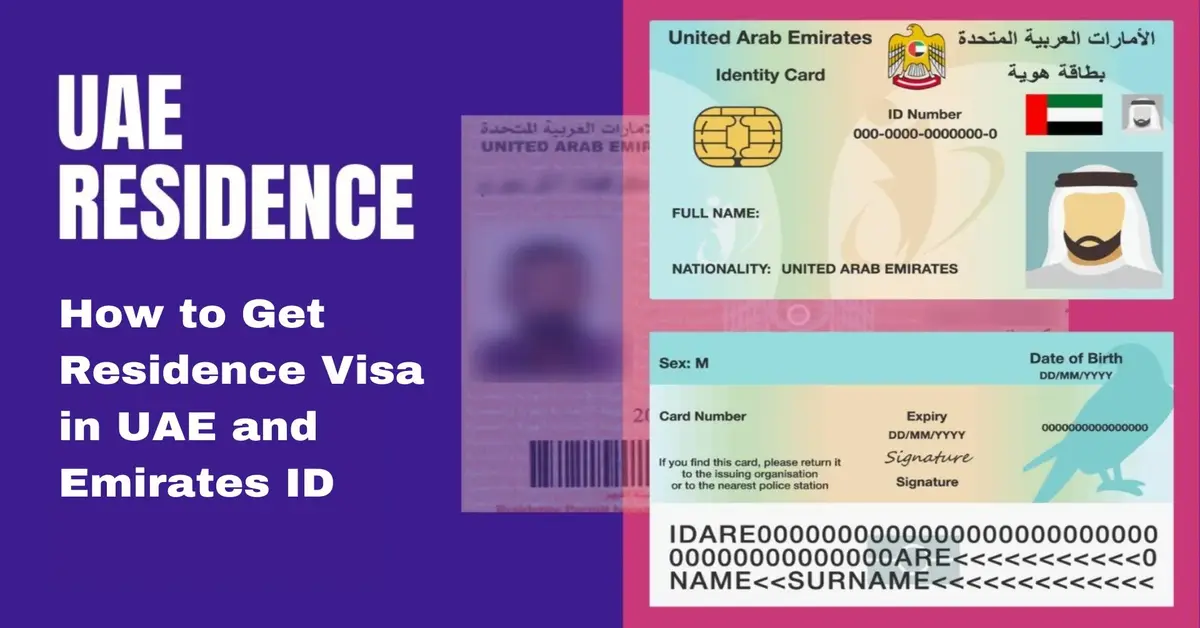 How to Get Residence Visa in UAE and Emirates ID